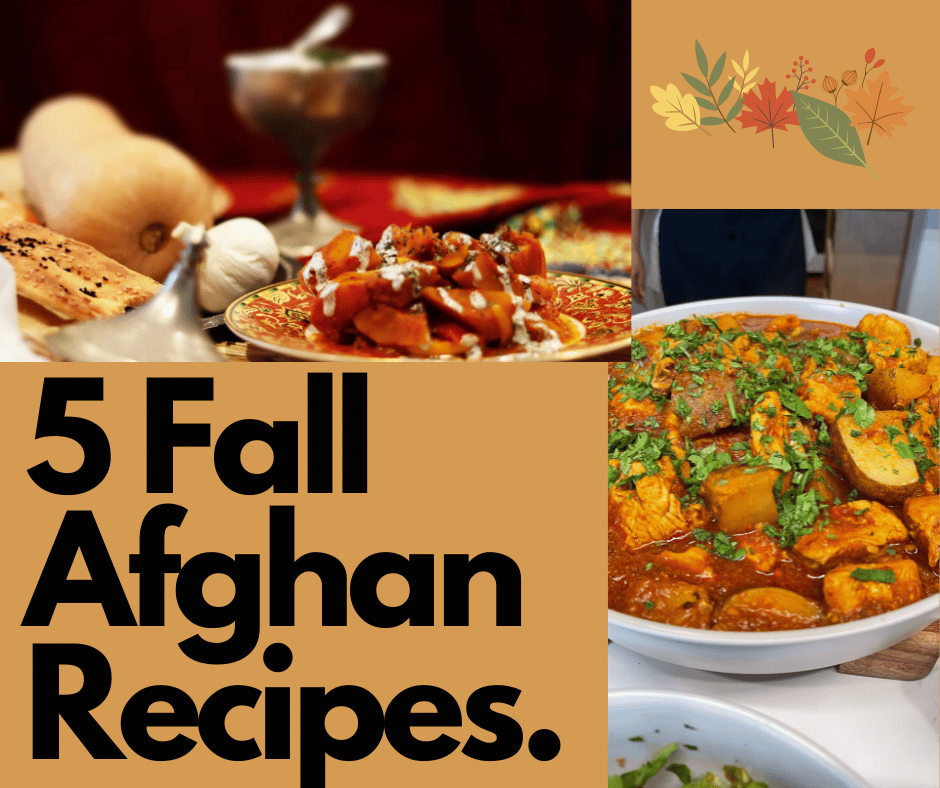 5 Easy Fall Afghan Recipes – Afghan Cooks